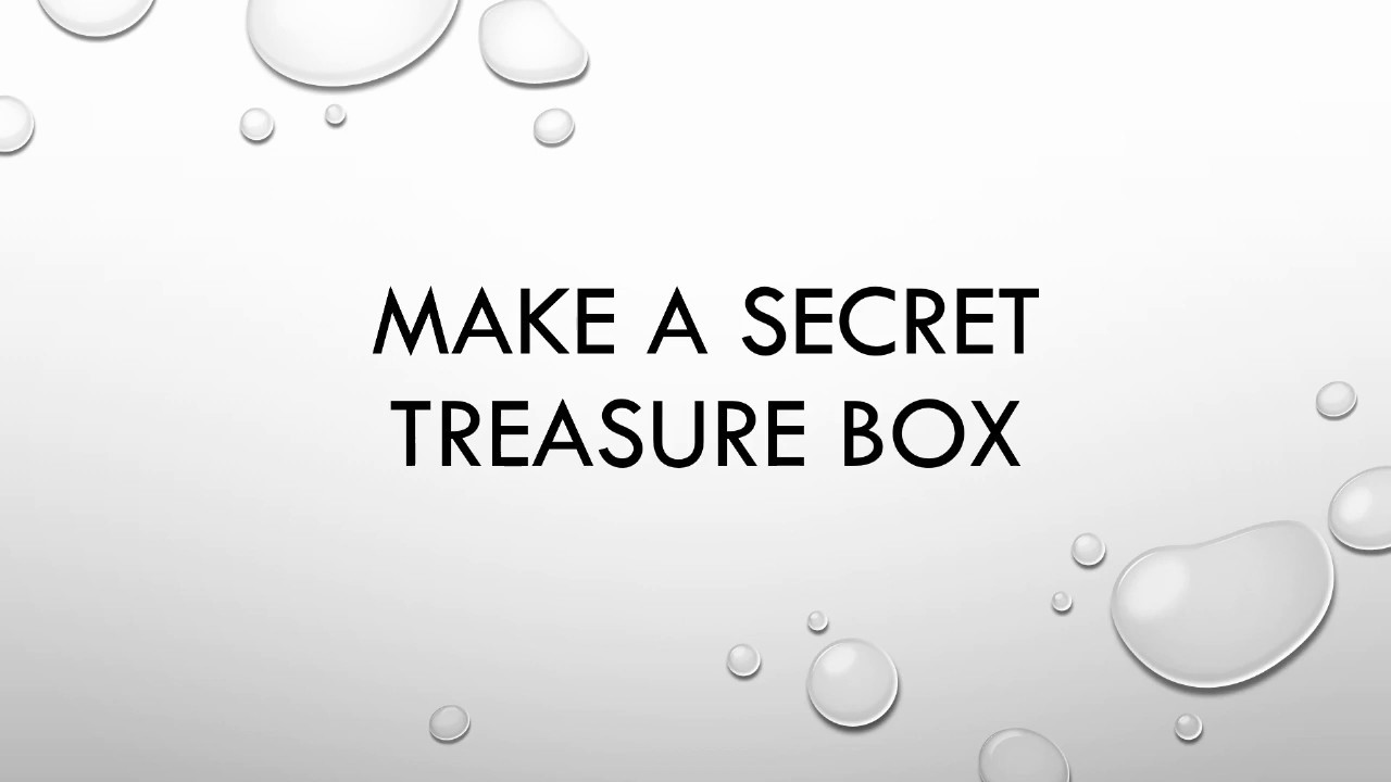 Lesson 30 Activity - Make a Secret Treasure Box