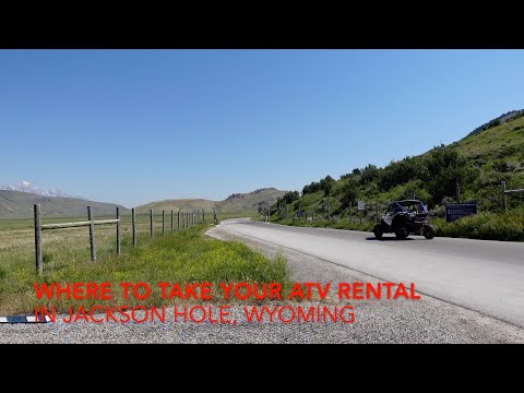 Where to take your ATV rental in Jackson Hole?