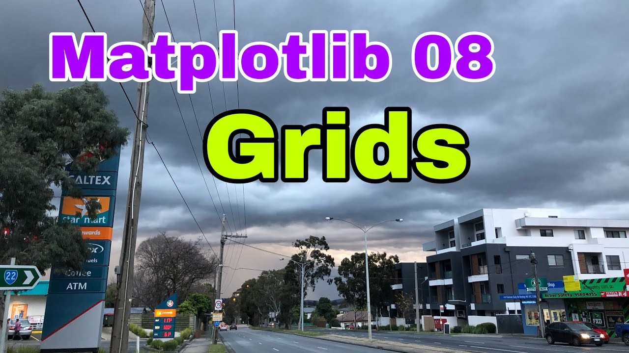 Ep15: Matplotlib (basic) - Part 8: Grids