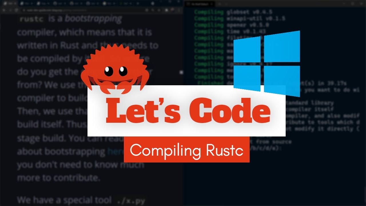 Compiling the Rust Compiler on Windows | Rustlang Let's Code