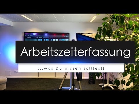 Auswahl einer Arbeitszeiterfassung - Das solltest Du vor der Entscheidung wissen!