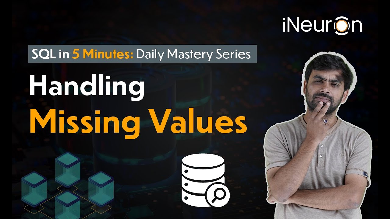 Handling Missing Values in SQL | SQL Tutorial