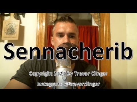 How To Pronounce Sennacherib
