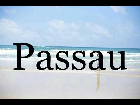 How To Pronounce Passau🌈🌈🌈🌈🌈🌈Pronunciation Of Passau
