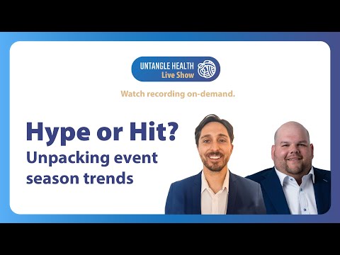 Untangle Health Live Show: Hype or Hit? Unpacking event season trends.