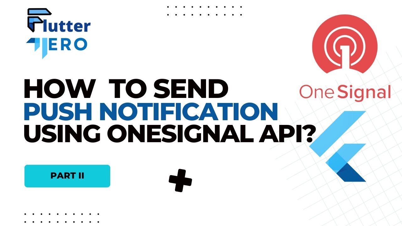 How to send push notification using Onesignal Rest API in  flutter? Onesignal Rest Api Integration
