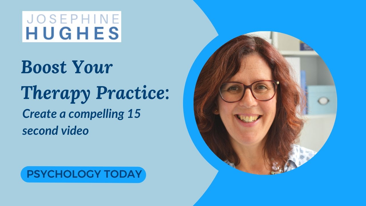 Boost Your Therapy Practice with a Psychology Today Video