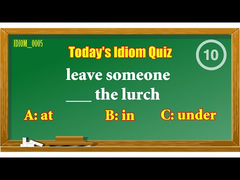 [Everyday English] Idiom Quiz + Meaning + Example | Idiom: Leave Someone … the Lurch # Shorts