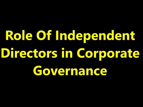 Role Of Independent Directors in Corporate Governance
