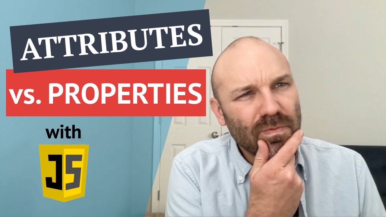 What's the the difference between element attributes & properties in JavaScript?