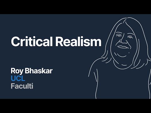 Roy Bhaskar explains critical realism, dialectical critical realism ...