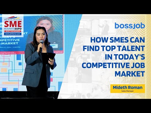 BOSSJOB - "How SMEs Can Find Top Talent in Today's Competitive Job Market"