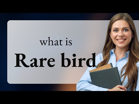 Understanding "Rare Bird": A Phrase in the English Language
