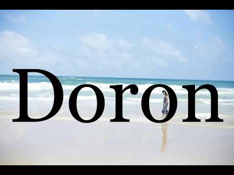 How To Pronounce Doron🌈🌈🌈🌈🌈🌈Pronunciation Of Doron