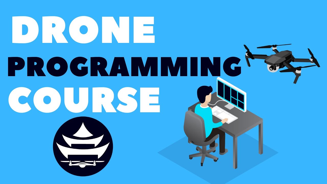 Drone Programming | A Complete Course (2020)