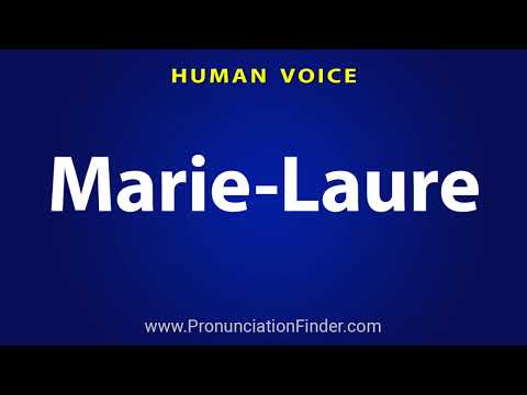 How To Pronounce Marie Laure