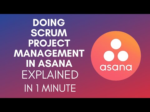 How To Do Scrum Project Management In Asana (2025)