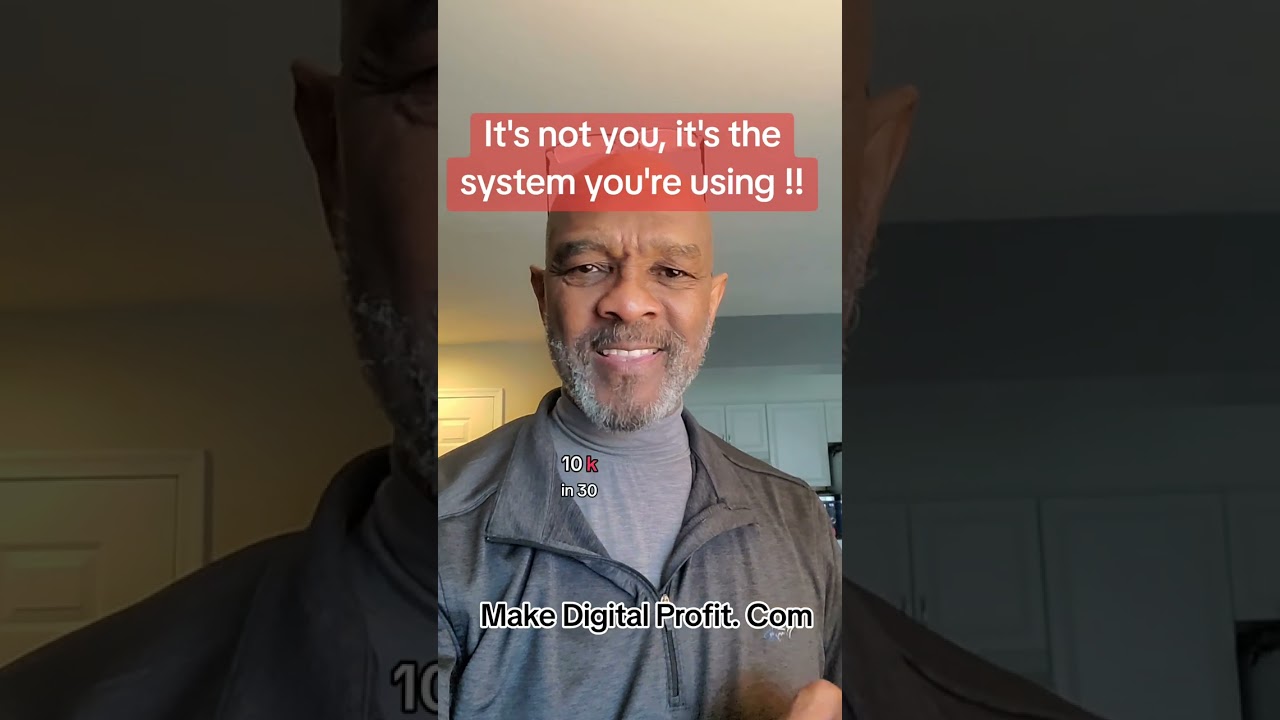 It's your system, get my PDF How to make $10K in 30days