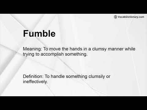 Fumble Meaning