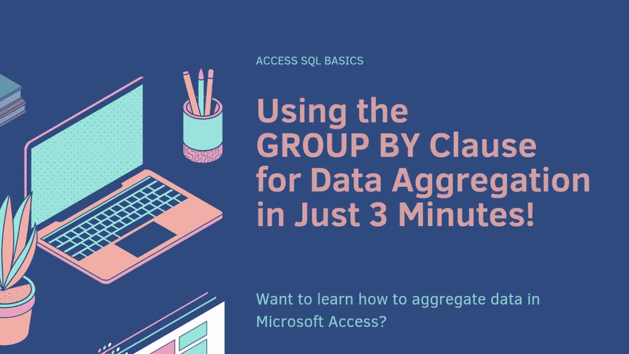 Access SQL GROUP BY Clause Explained in 3 Minutes | Data Aggregation Tutorial