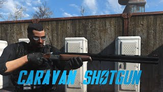 Caravan Shotgun at Fallout 4 Nexus - Mods and community