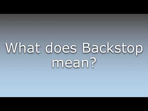 What does Backstop mean?