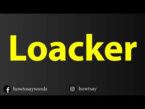 How To Pronounce Loacker