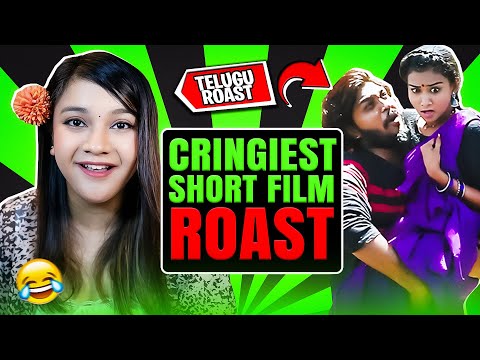 ROASTING THE CRINGIEST TELUGU SHORT FILM EVER 😂 | Must Watch