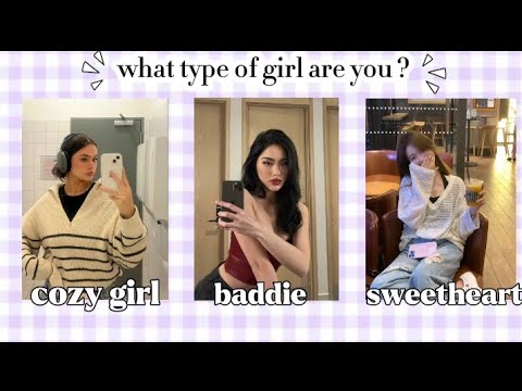 💖 What Type of Girl Are You? | Cozy ☕ Baddie 💅 Sweetheart 💕 (Aesthetic Quiz)