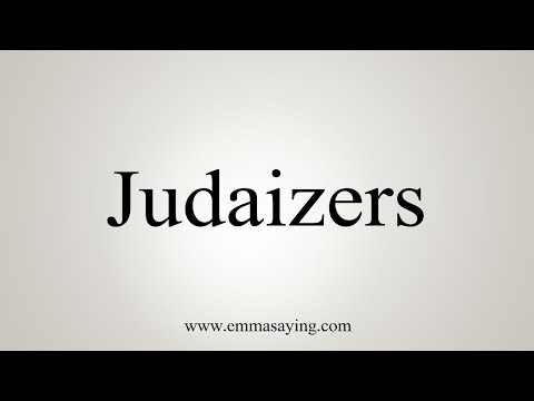How To Say Judaizers