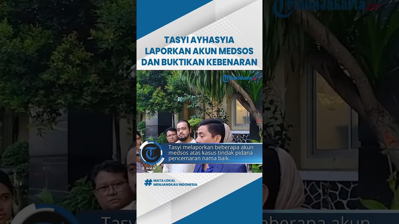 INGIN BUKTIKAN KEBENARAN Tasyi Athasyia Menyambangi Polda Metro Jaya ... INGIN BUKTIKAN KEBENARAN Tasyi Athasyia Menyambangi Polda Metro Jaya ...
