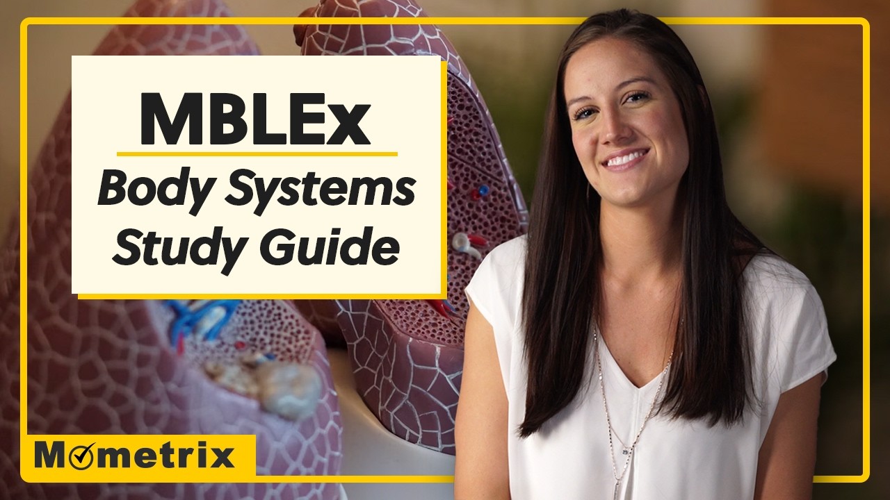 MBLEx Body Systems Study Guide
