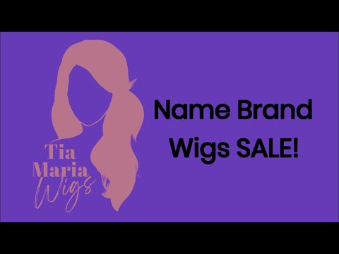 Name Brand Wigs & more!!