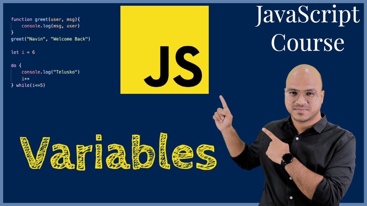 #3 Variables in JavaScript