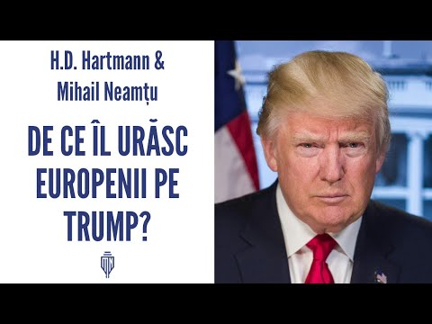 HD Hartmann: De ce îl urăsc europenii pe Trump? – Barzilaiendan