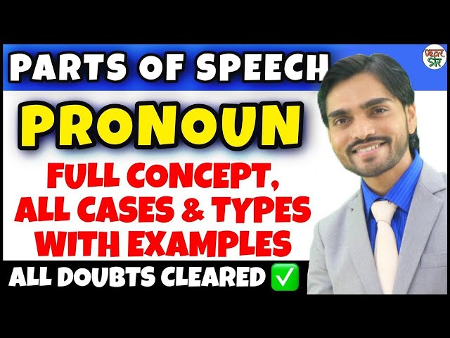 Understanding Pronouns: A Comprehensive Guide to Parts of Speech | Galaxy