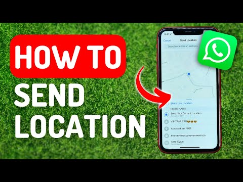 How to Send Location on Whatsapp - Full Guide