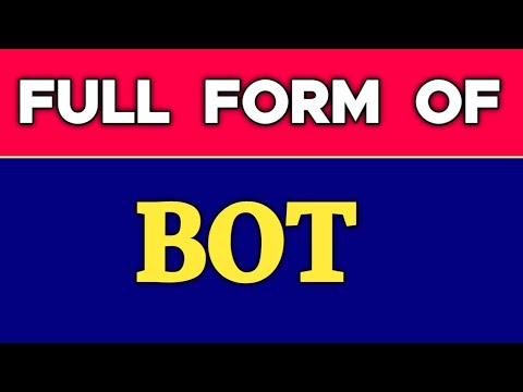 Full form of BOT.BOT ki full form kya hoti hai.BOT ka pura naam kya hota hai.BOT full form in Hindi