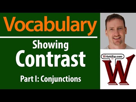 Contrasting: whereas, while, although, even though, but, yet