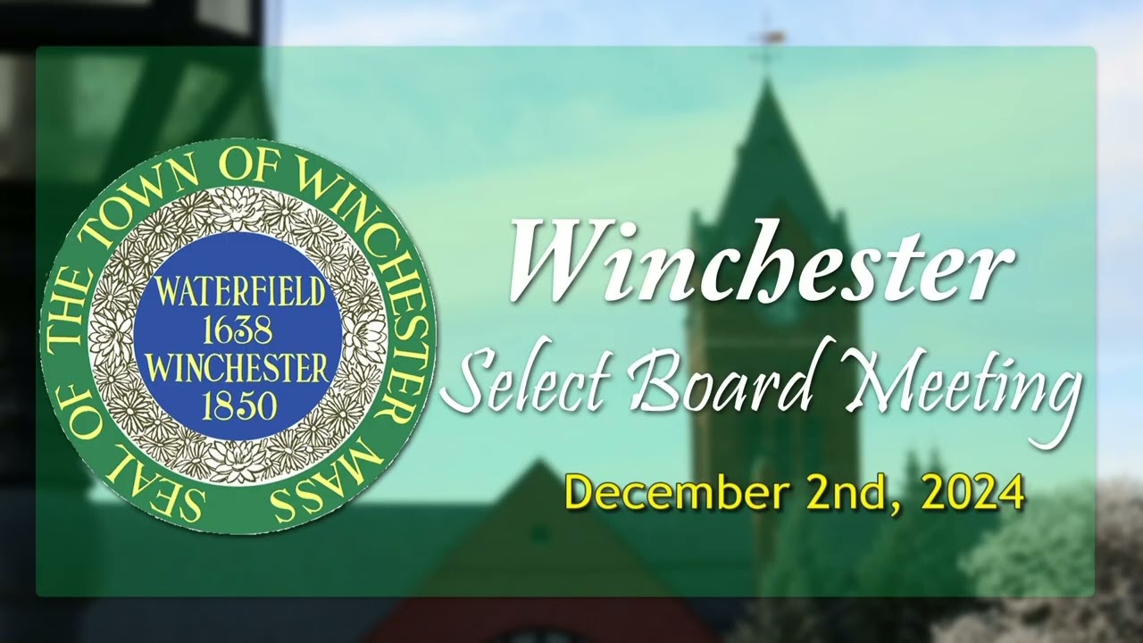 Winchester Select Board Meeting 12-2-24