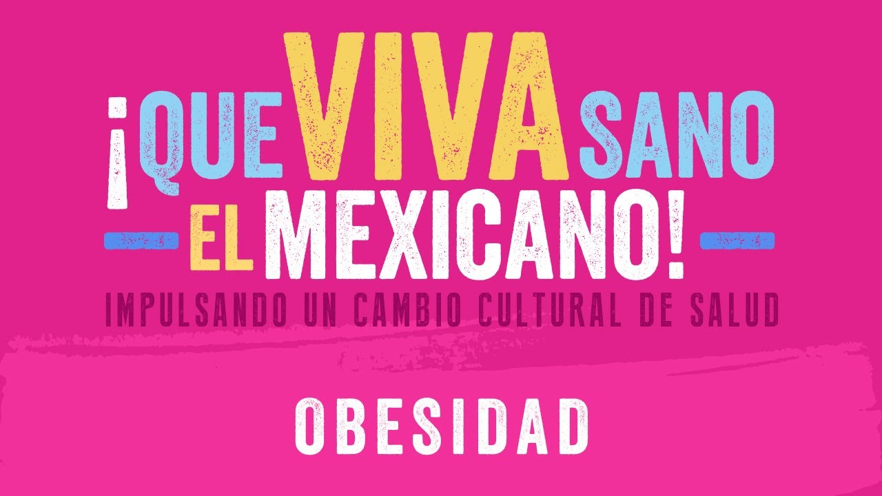 May Mexicans Live Healthy - CHAPTER 04: Obesity