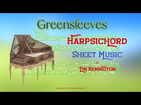 Greensleeves SHEET MUSIC - a Harpsichord Arrangement