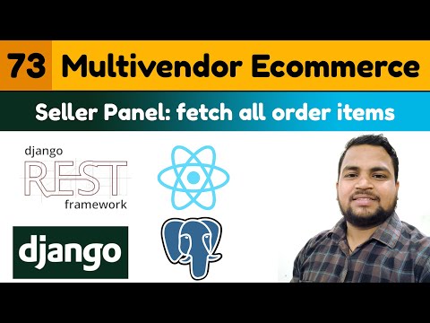 #73|Vendor Panel: fetch all order items|Multivendor Ecommerce Website Django ReactJs & DRF
