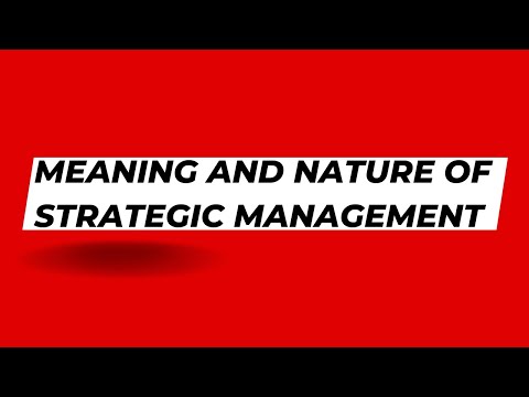Meaning and Nature of Strategic Management Tamil+English