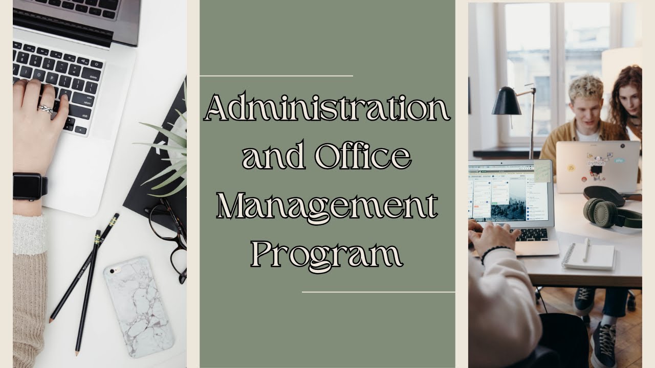 Administration and Office Management Program