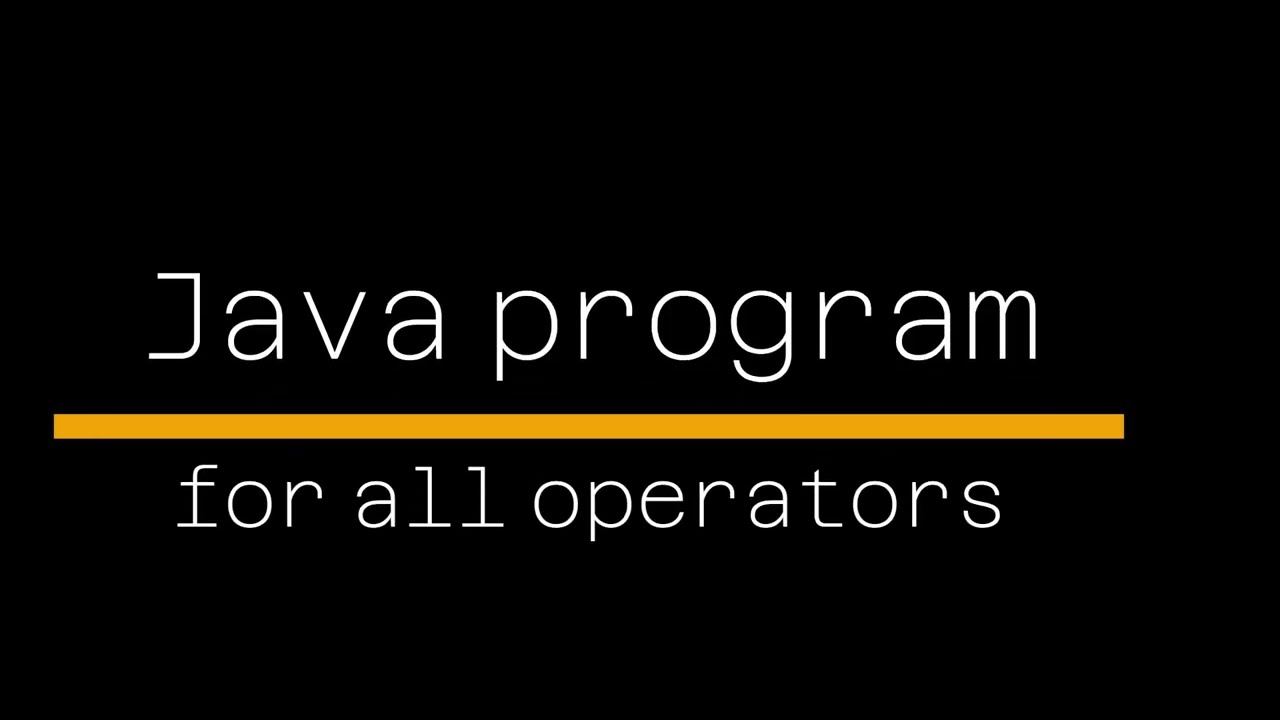 Java program for various Mathematical operators ..| All arithmetic operators java program|