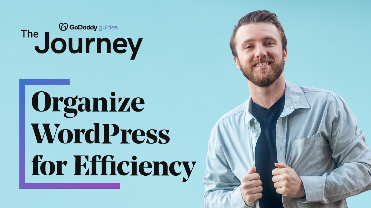 5 Ways for Pros to Organize WordPress for Efficiency | The Journey