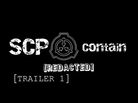 SCP: Contain [REDACTED] | Trailer 1