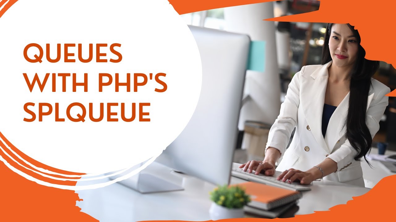 Queues With PHPs SplQueue