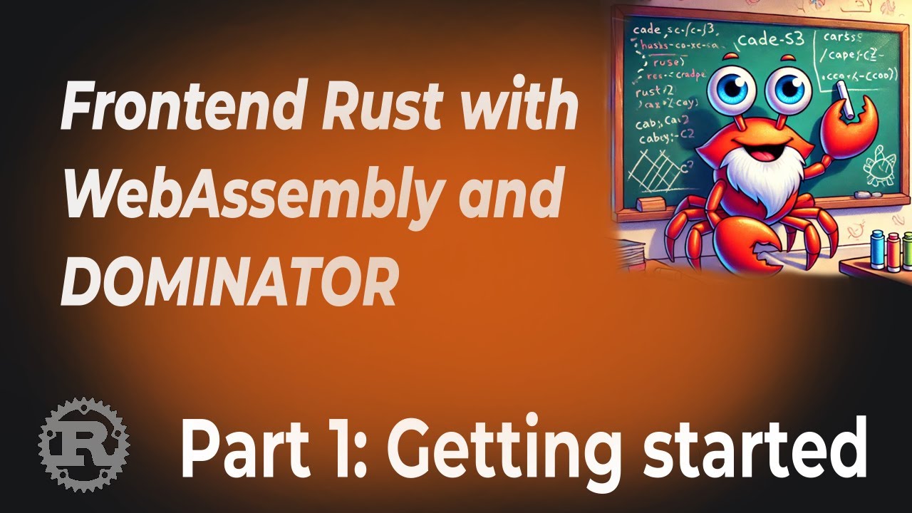 Frontend Rust with WebAssembly and Dominator: Part 1 - getting started!